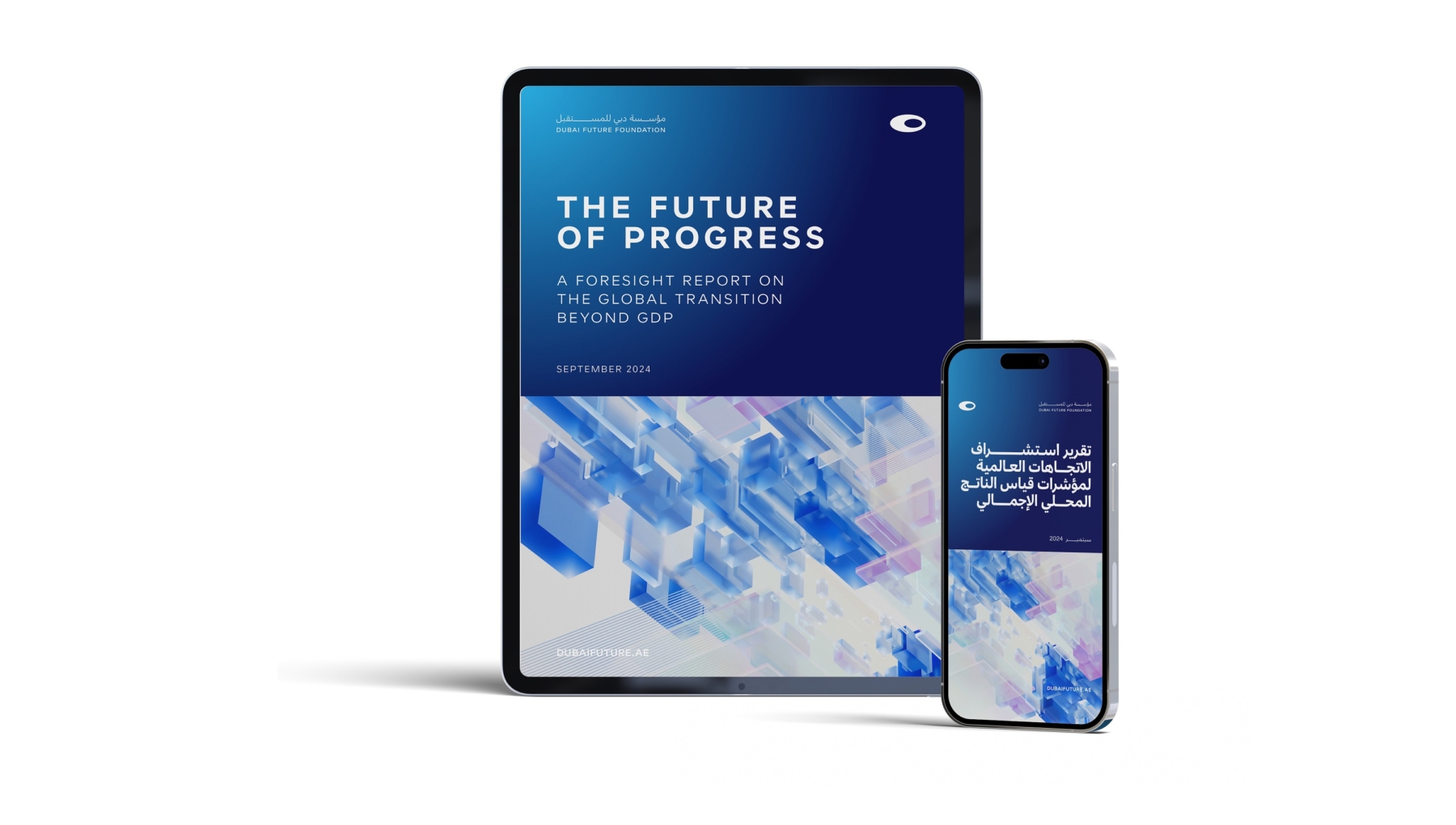 Dubai Future Foundation launches ‘The Future of Progress’ report rethinking national success ...